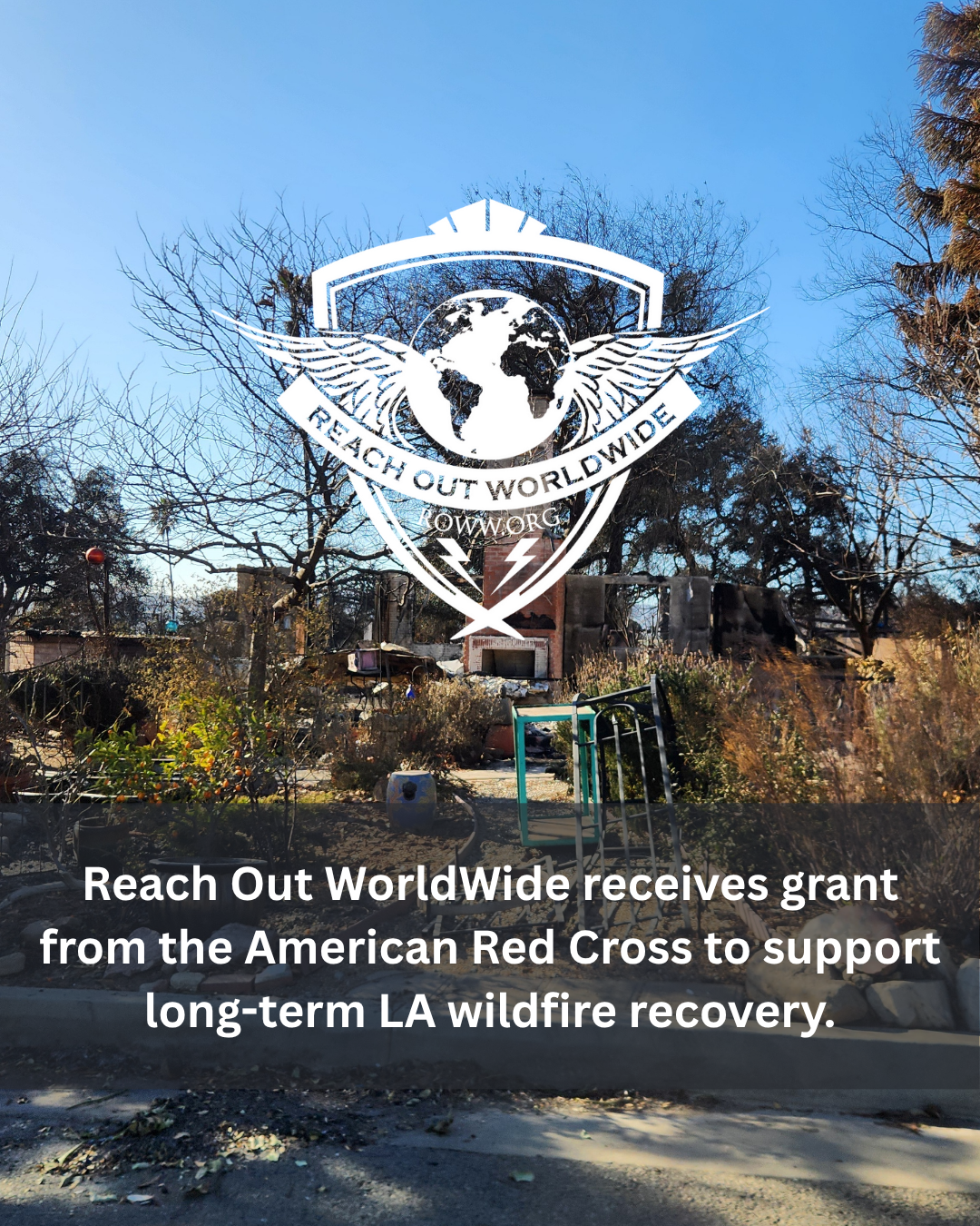 California Wildfire Long-Term Recovery Program – Reach Out Worldwide